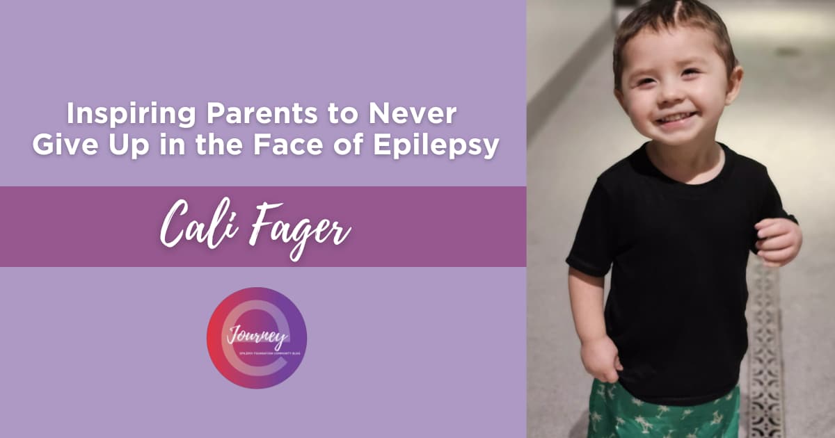 Inspiring Parents to Never Give Up in the Face of Epilepsy